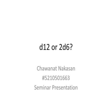 d12 or 2d6 | PPTX