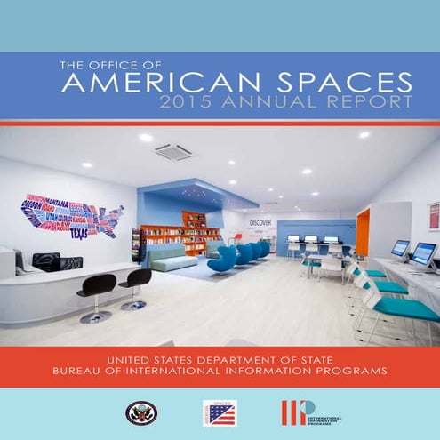The Office of American Spaces 2015 Annual Report | PDF