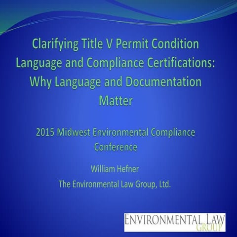 William Hefner, The Environmental Law Group Ltd, Clarifying Title V ...