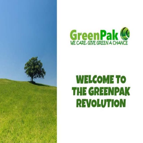 Greenpak Nz Limited We Care - Give Green A Chance presentations