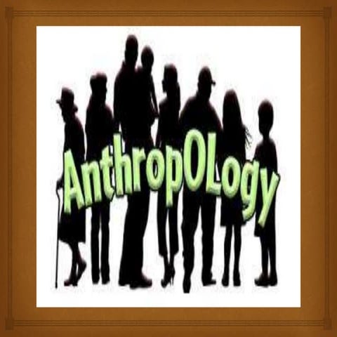 Social Science- Anthropology- Disciplines and Ideas in Social Sciences | PPTX | Geography | Science