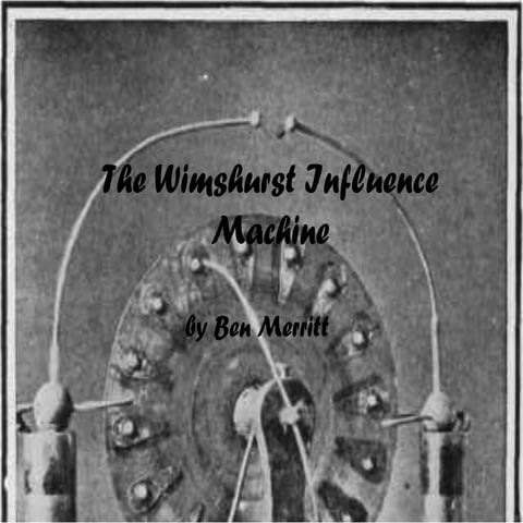 The Wimshurst Influence Machine | PPT