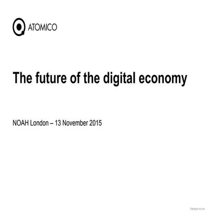 Atomico - NOAH15 London | PPT
