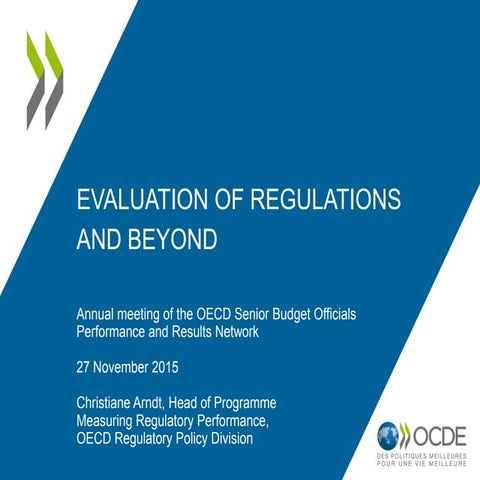 Evaluation of regulations and beyond -- Christiane Arndt, OECD ...