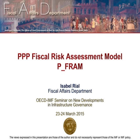 PPP Fiscal Risk Assessment Model, P_FRAM - Isabel Rial, IMF | PPT