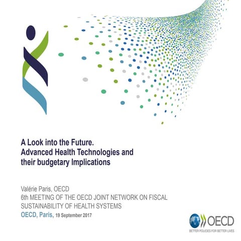Advanced health technologies and budgetary implications -- Valerie ...
