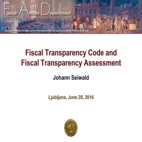 Fiscal transparency code and fiscal transparency assessment - Johann ...