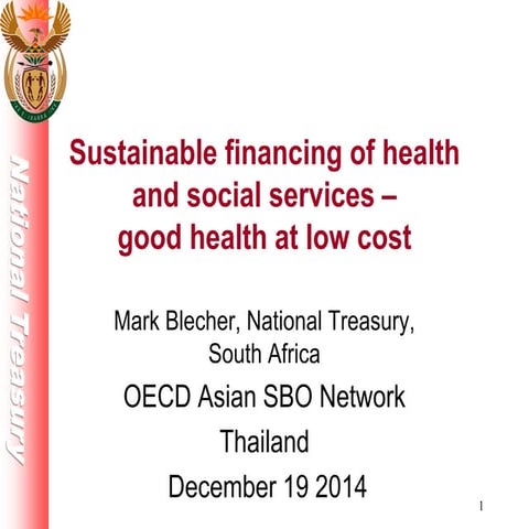 Sustainable financing of health and social services: Good health at low ...