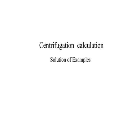 Centrifugal calculation problem solutions | PDF