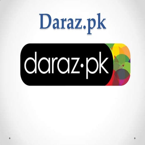 Daraz.pk (Business Model) | PPTX