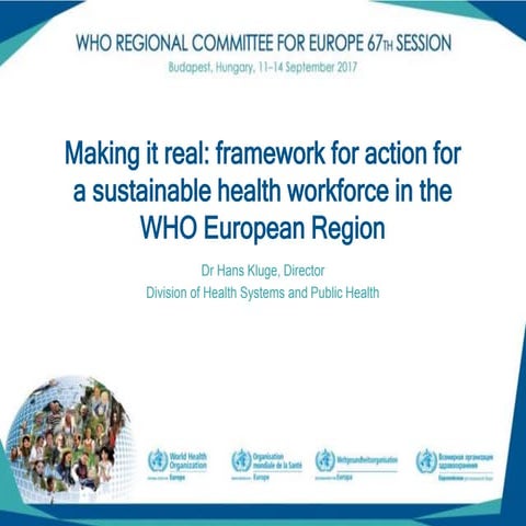 Making it real: framework for action for a sustainable health workforce ...