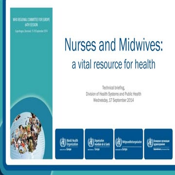 Nurses and Midwives: a vital resource for health | PPTX