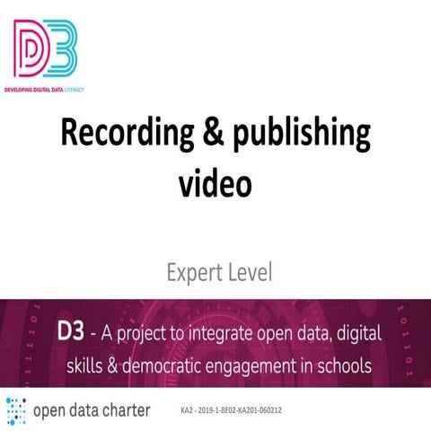 D3 Project: Creating digital content - Expert level - recording and ...