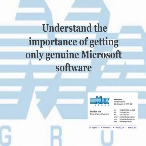 Understand the importance of getting only genuine software | PPTX