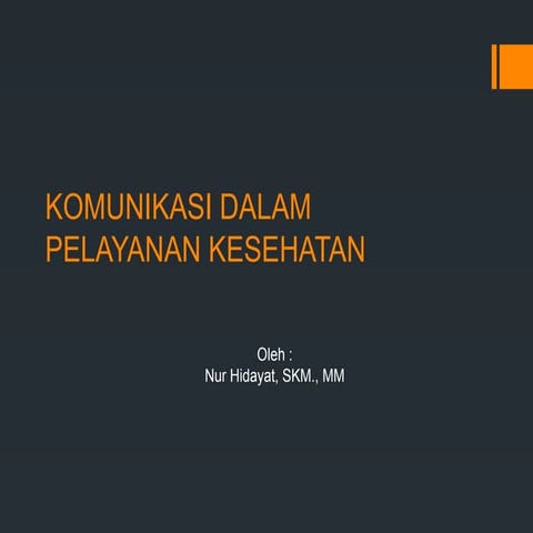 D3 TLM-Pertemuan 12-13-Model Komunikasi dalam Pelayanan Kesehatan.pptx