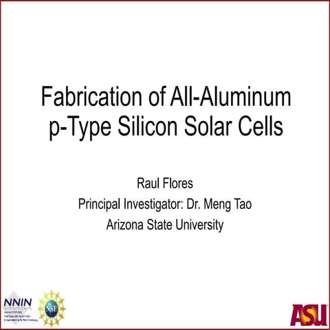 Fabrication of All-Aluminum p-Type Silicon Solar Cells | PPT