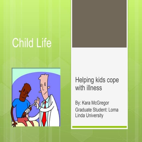 Child Life Presentation CAPS program | PPTX