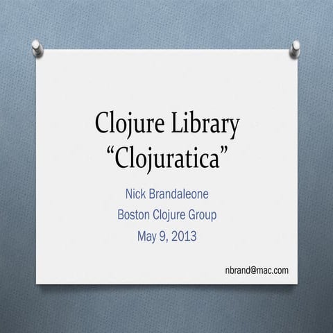 Clojuratica - Mathematica and Clojure | PPT