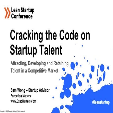 D4: Cracking the Code on Startup Talent, Sam Wong | PPTX