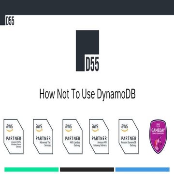 How Not To Use DynamoDB | PPT