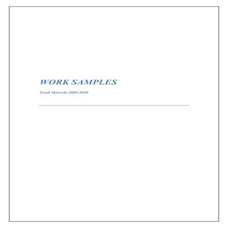 Work samples_Tuuli Marvola2009_ 2016 | PDF