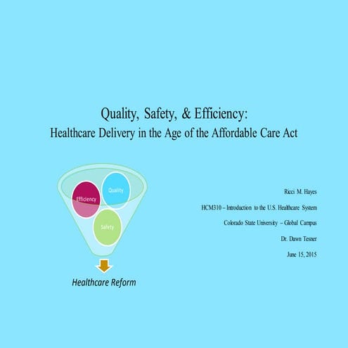 Quality, Safety and Efficiency, Mod 6, CT#2 | PPT