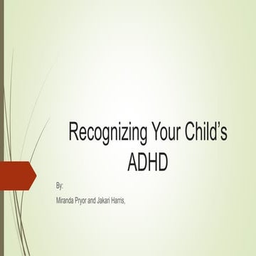 Managing Your Child with ADHD2 | PPTX