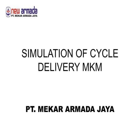 SIMULATION OF CYCLE DELIV. MKM REV2 | PPTX