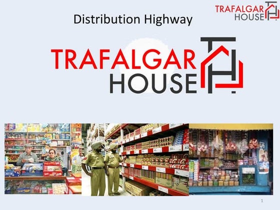 Trafalgar House The Distribution Experts presentations