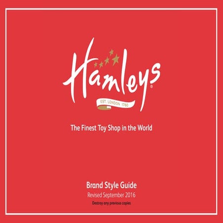 Hamleys Brand Style Guide Refresh - Sept 2016 | PDF