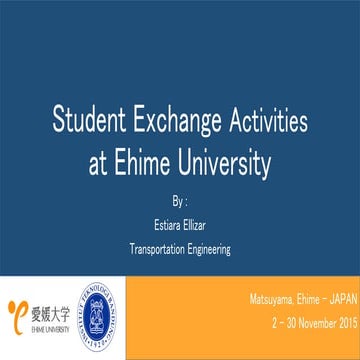 Student Exchange Activities at Ehime University | PPT