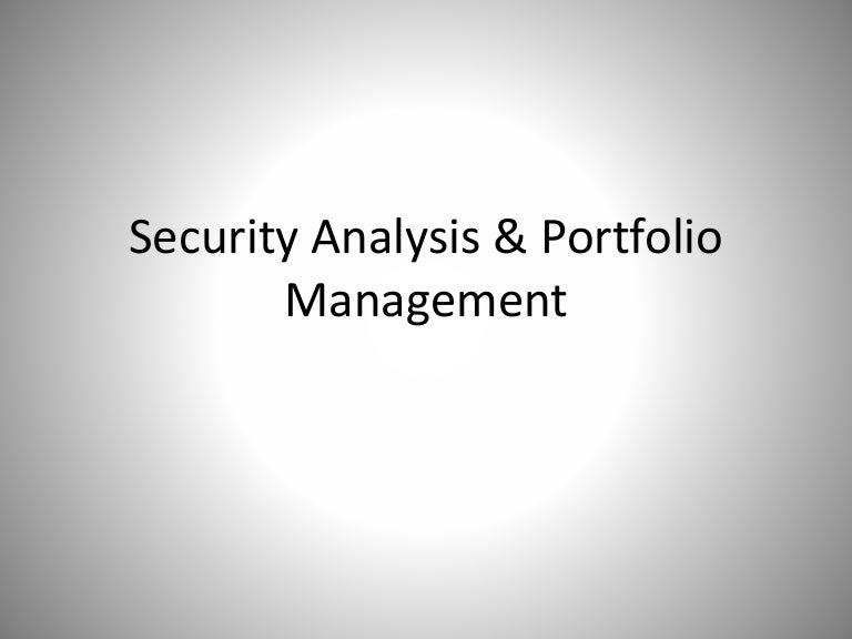 Security Analysis And Portfolio Management