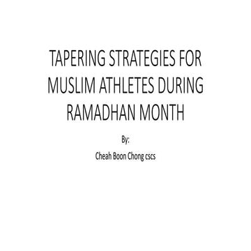 TAPERING STRATEGIES FOR MUSLIM ATHLETES DURING RAMADHAN MONTH | PPT