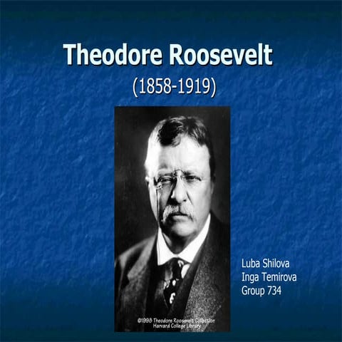 Theodore Roosevelt | PPT