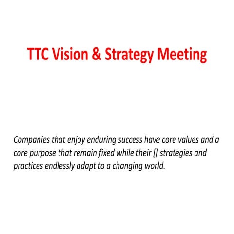Vision Values and Strategy Meeting | PPTX