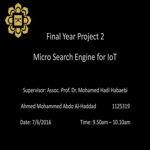 FYP2- Micro Search Engine for Iot | PPT