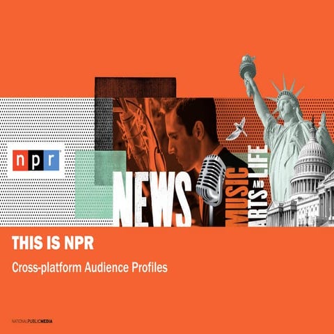 NPR-Audience-Profiles_comScore-Oct-Dec-2014 | PDF