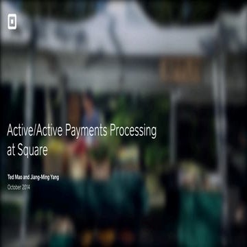 Active_Active Payments Processing | PPT