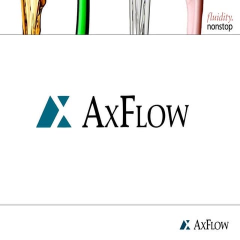 AxFlow GB 2014 Introduction | PPT