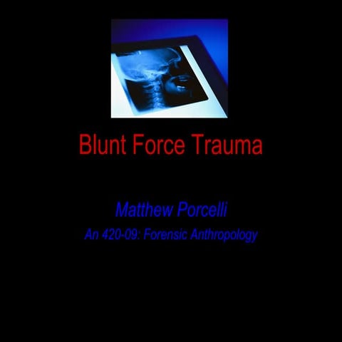 Blunt Force Trauma | PPT