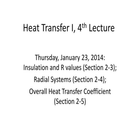 4th Heat Transfer class, Thursday, January 23, 2014 | PPT