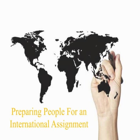 Preparing People For an International Assignment | PPTX