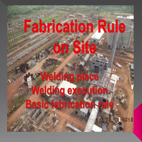 Fabrication rule on site | PPTX