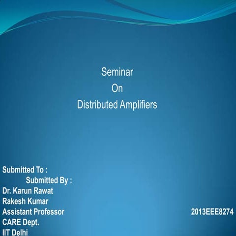 Distributed Amplifiers presenatation | PPTX