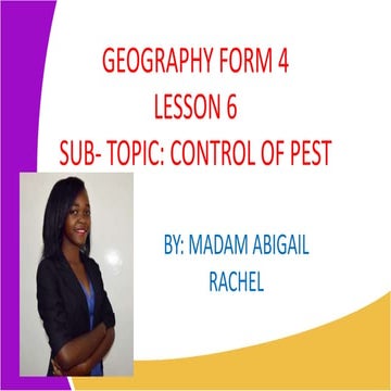 Form 4_Geography_Lesson 6_Control of pest | PPT