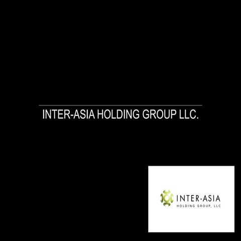 Inter-Asia Holding Group - Company Profile Deck | PDF