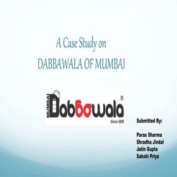 Dabbawala's in Mubai | PPTX
