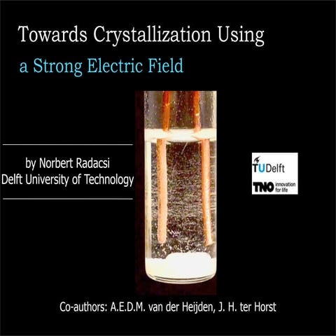 Towards Crystallization Using a Strong Electric Field | PDF