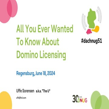 dachnug51 - All you ever wanted to know about domino licensing.pdf