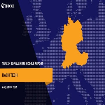 Tracxn - DACH Tech - Top Business Models - Aug 2021 | PPT